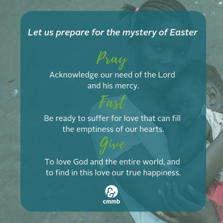Lent: Pray. Fast. Give. - CMMB
