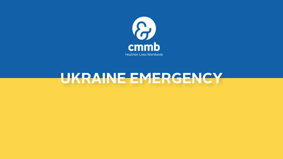 CMMB Ukraine Emergency Response | CMMB Blog